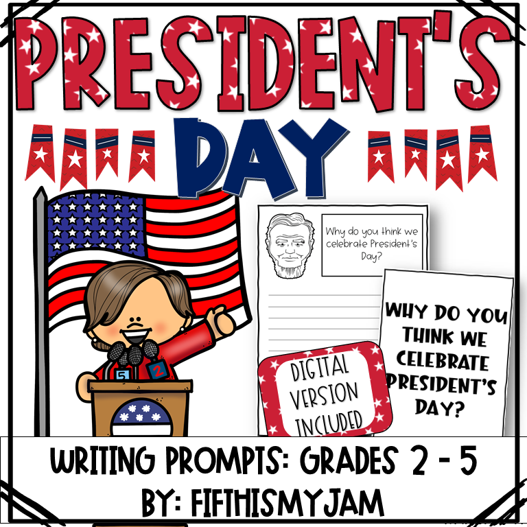 Presidents Day Writing Prompts - Fifth is My Jam